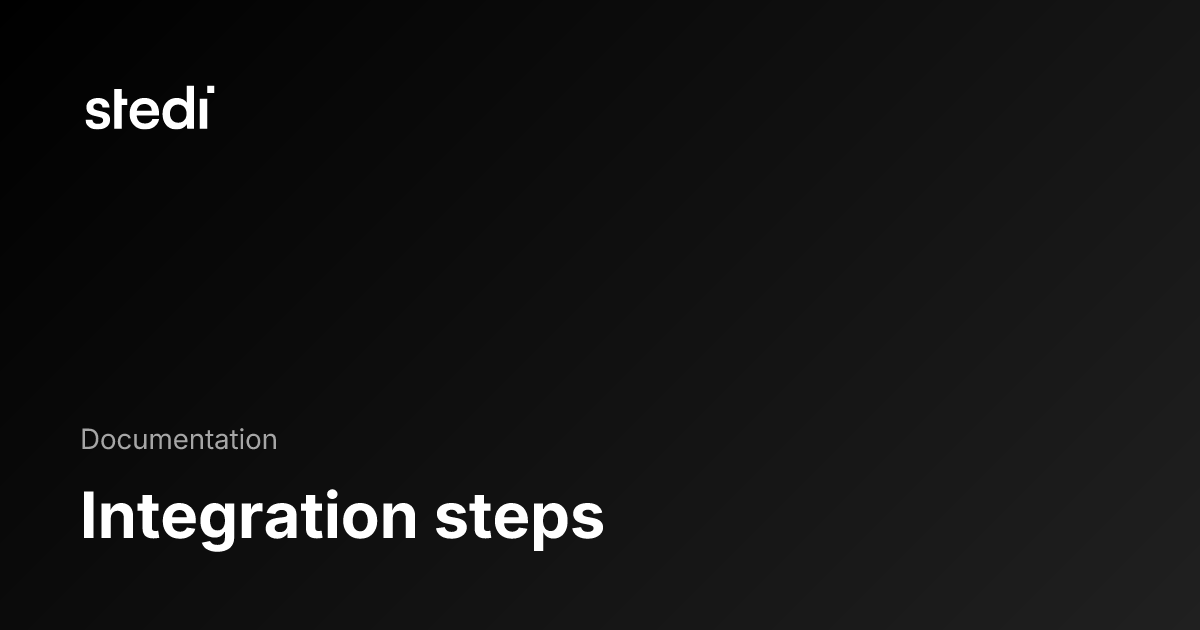 Integration steps - Stedi