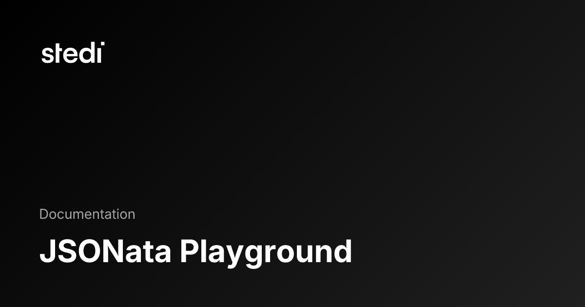 JSONata Playground - Stedi
