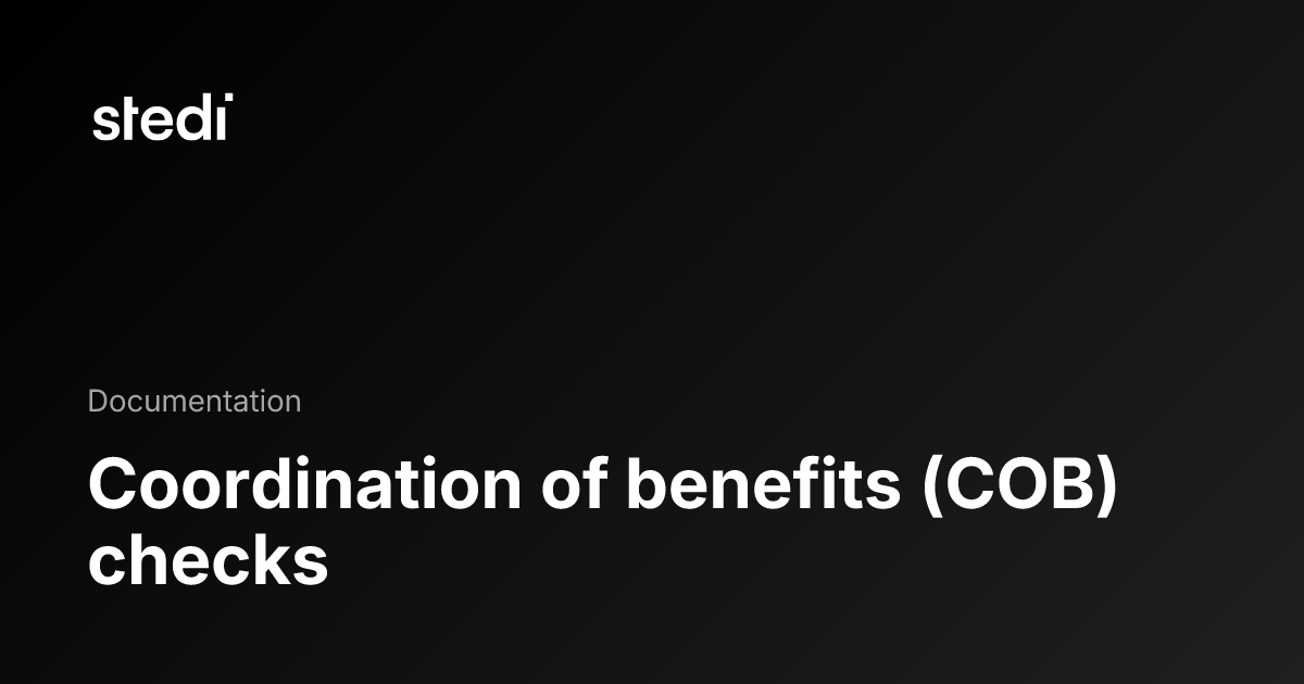 Coordination of benefits (COB) checks - Stedi