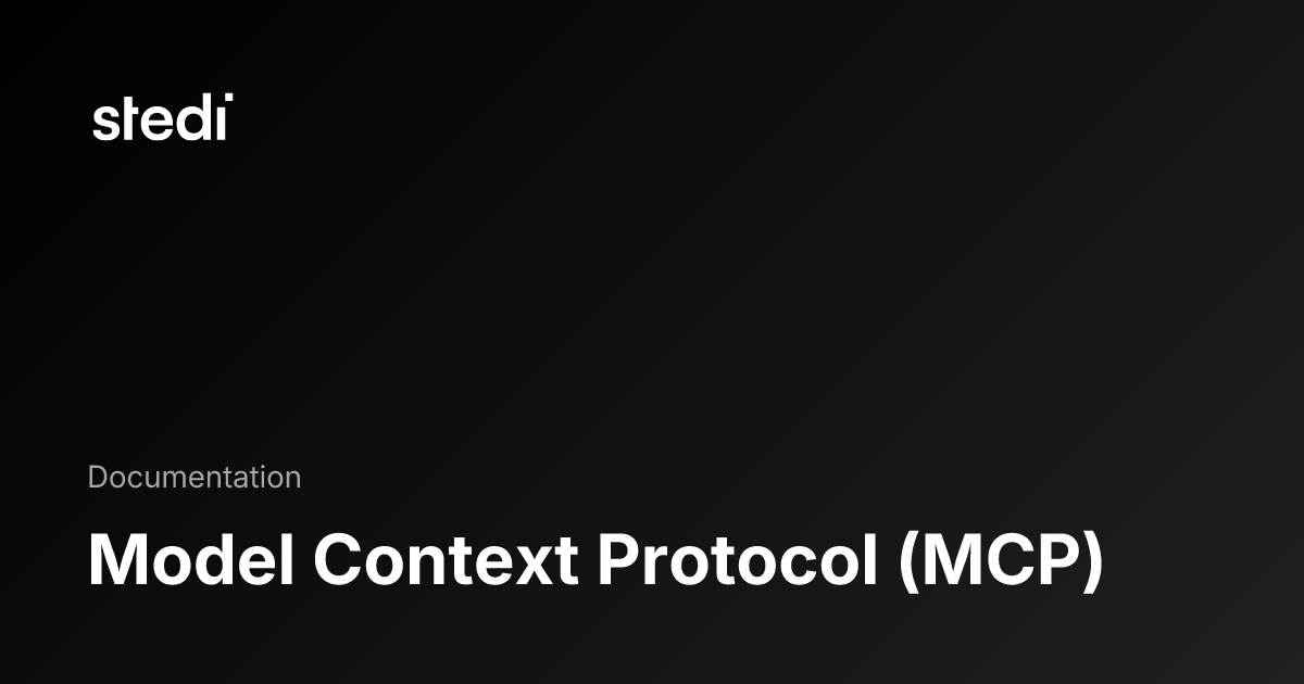 Model Context Protocol (MCP) - Stedi