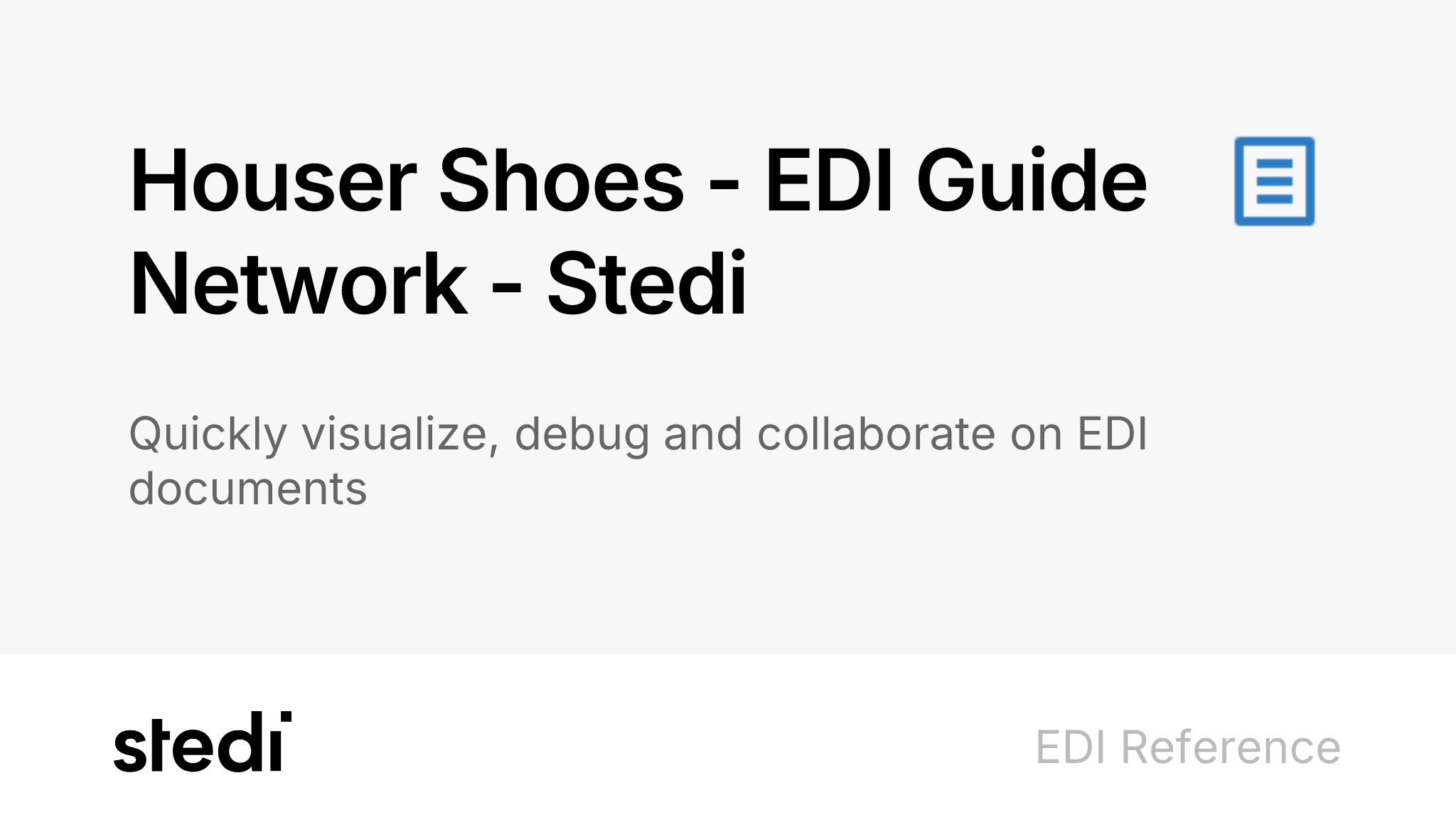 Houser Shoes Guides - Stedi EDI Network