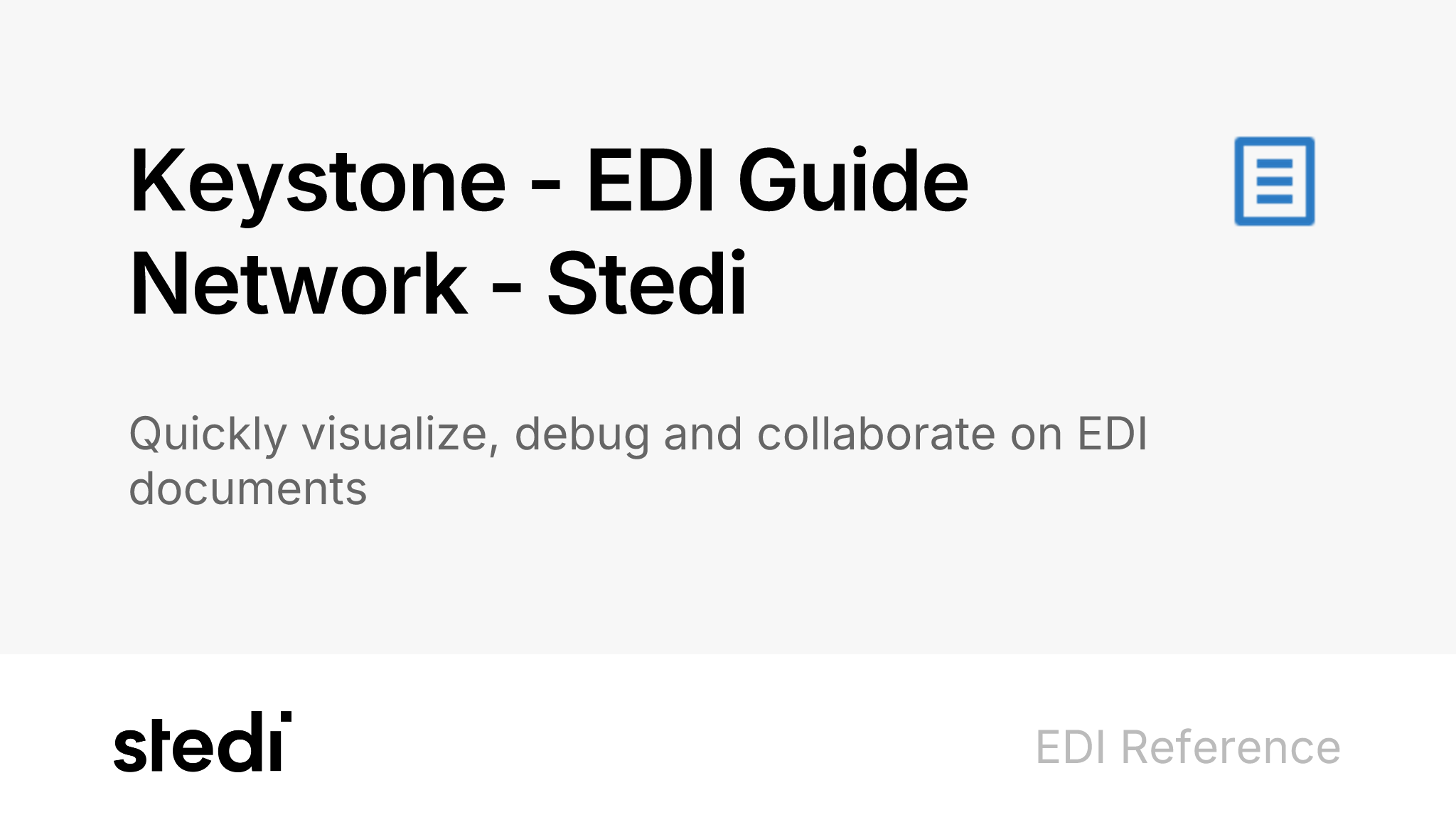 Keystone Guides - Stedi EDI Network