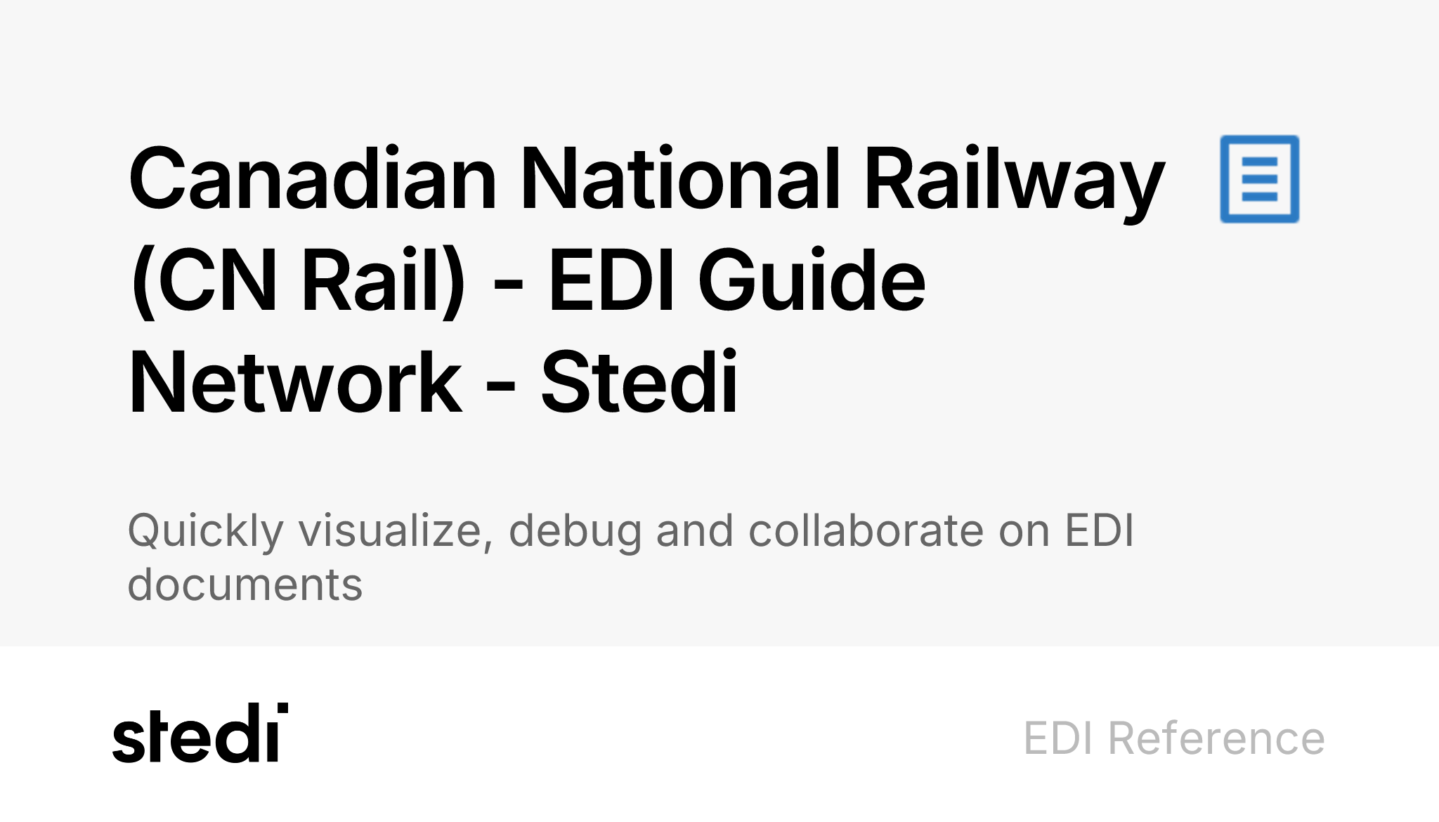 Canadian National Railway (CN Rail) Guides - Stedi EDI Network