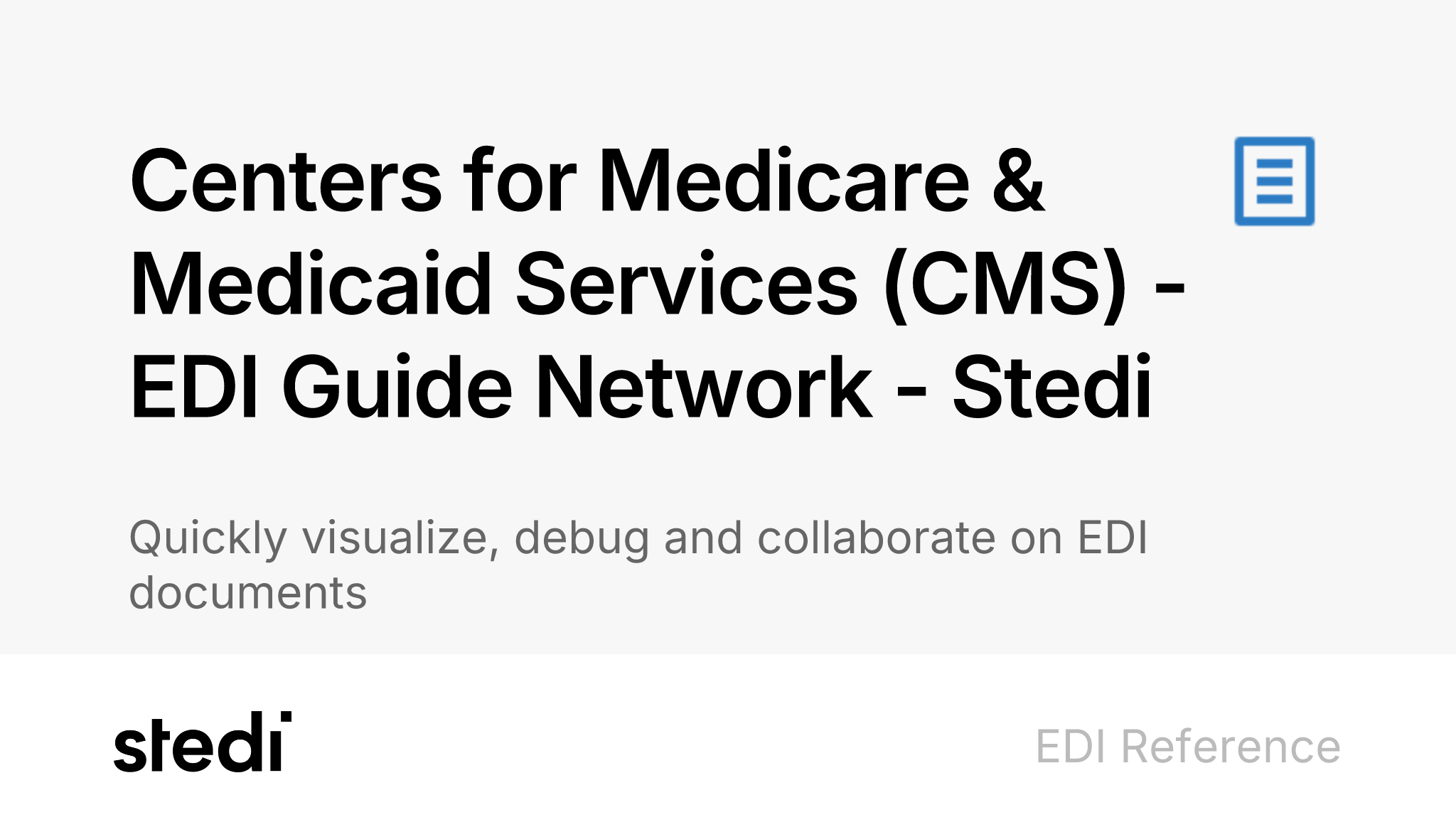 Centers for Medicare & Medicaid Services (CMS) Guides - Stedi EDI Network