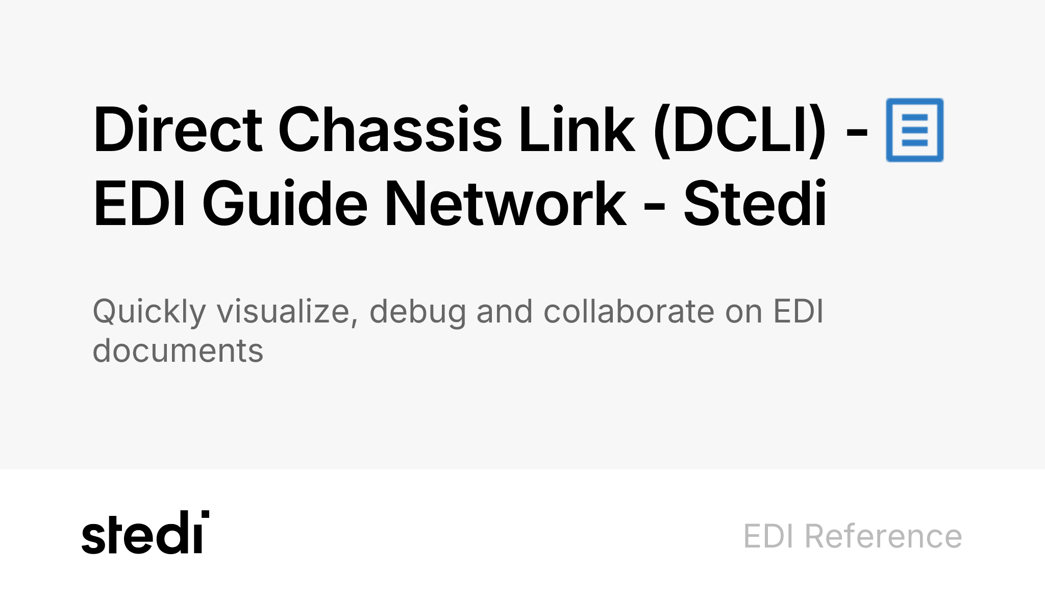 Direct Chassis Link (DCLI) Guides - Stedi EDI Network