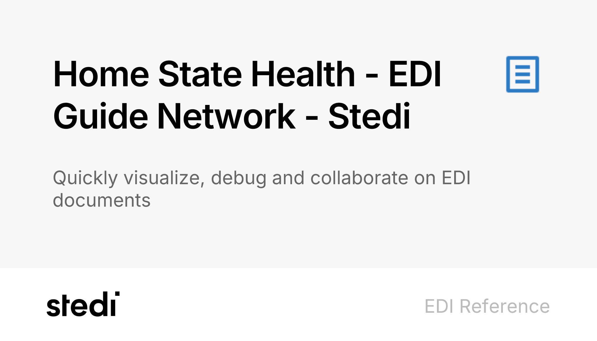 Home State Health Guides - Stedi EDI Network