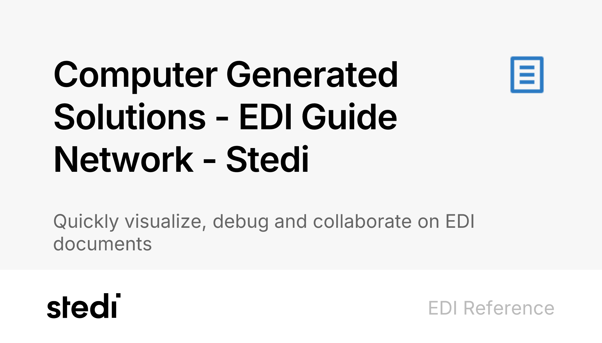 Computer Generated Solutions Guides - Stedi EDI Network