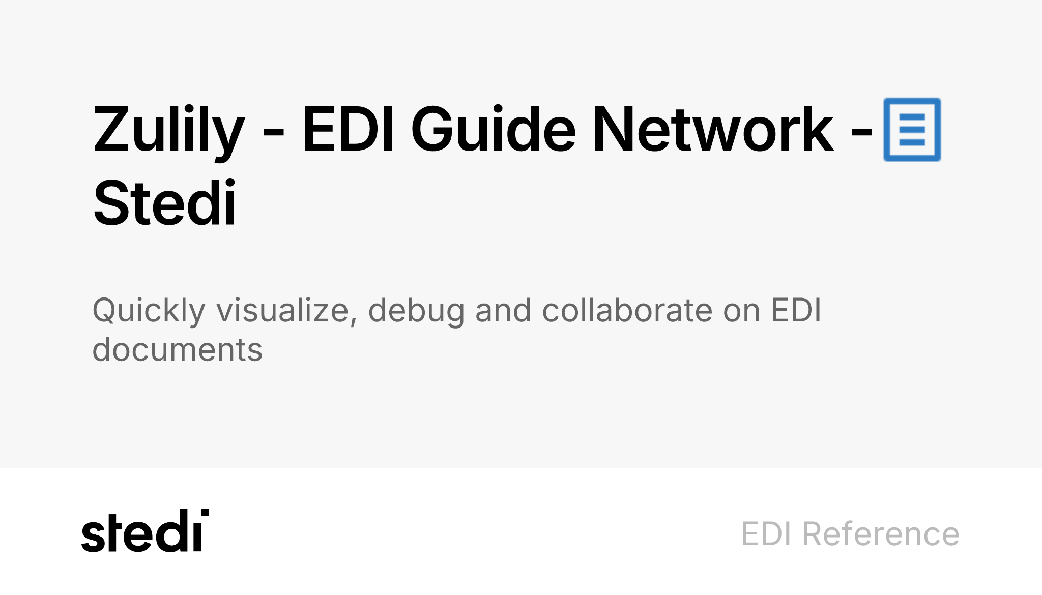 Zulily Guides - Stedi EDI Network
