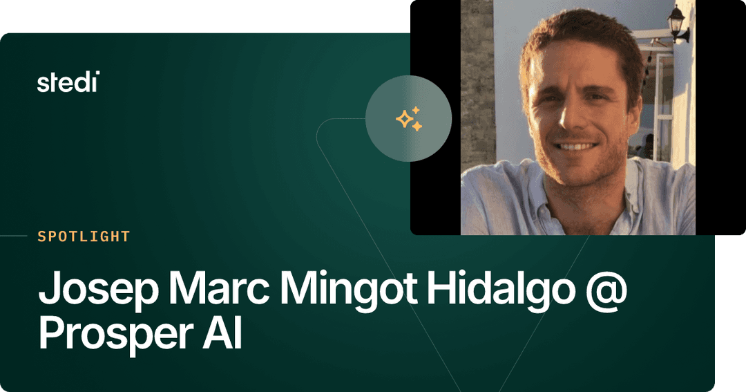 Spotlight: Josep Marc Mingot Hidalgo @ Prosper AI - Stedi
